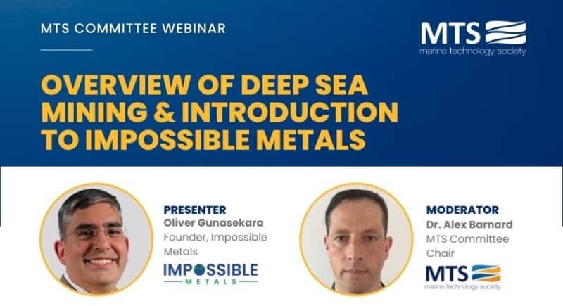 MTS Webinar: Overview of Deep Sea Mining and Introduction to Impossible ...