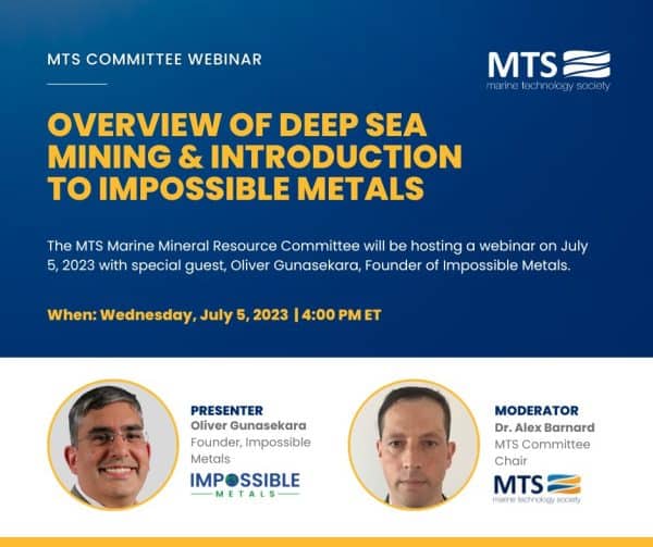 MTS Webinar: Overview of Deep Sea Mining and Introduction to Impossible ...