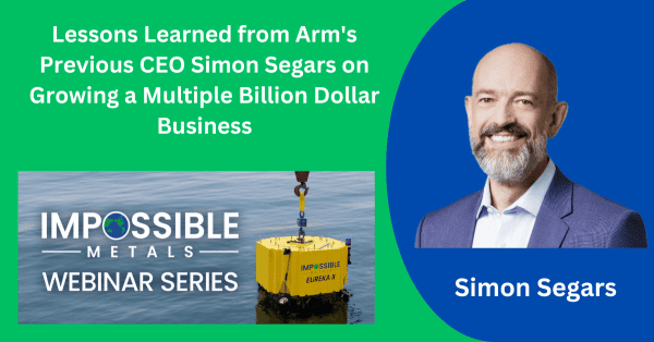 Impossible Metals Webinar Series: Lessons Learned from Arm's Previous ...