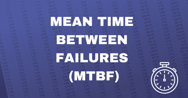 Prioritizing Reliability: Reducing the Mean Time Between Failures ...