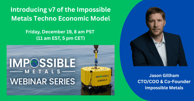 Webinar: Introducing v7 of the Impossible Metals Techno Economic Model ...
